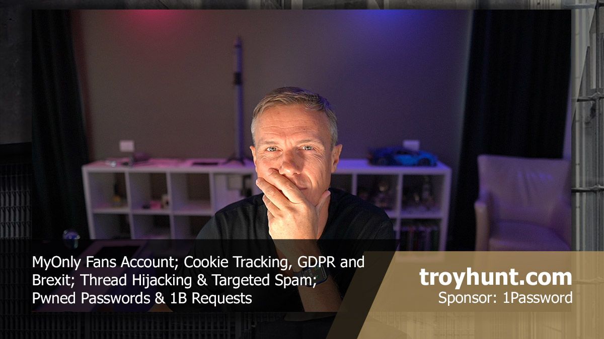 Troy Hunt: Weekly Update 258